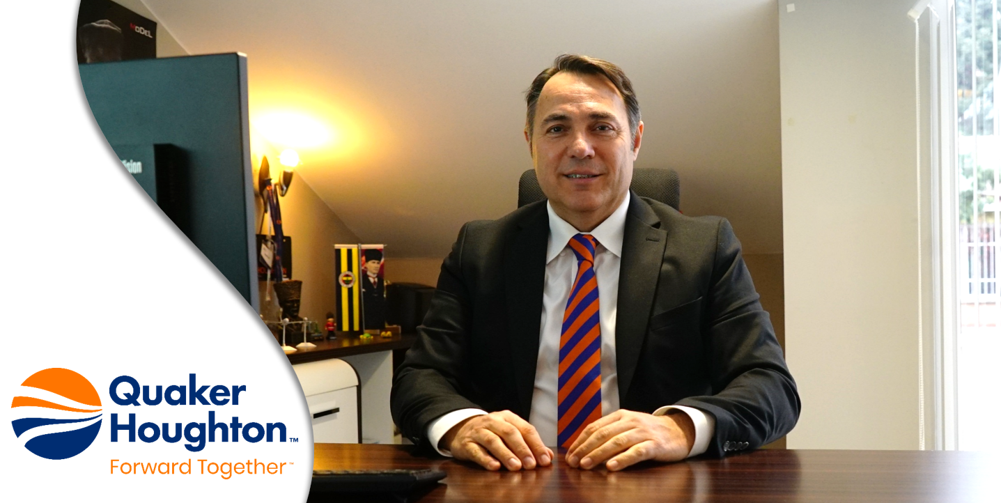 Quaker Houghton Ticaret Direktörü Tolga Örsal ile 2025’in Ardından 2026 ...